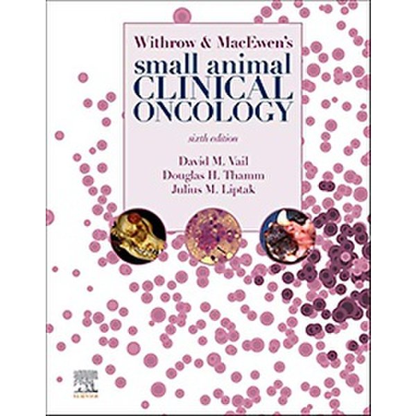 Withrow and MacEwen`s Small Animal Clinical Oncology (Hardcover) - SSG.COM