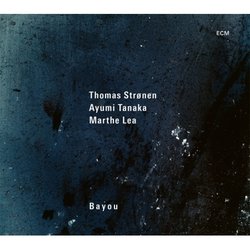 [CD] Thomas Stronen, Marthe Lea, Ayumi Tanaka - Bayou / 토마스 스트로넨, 마르테 ...