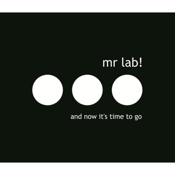 [CD] Mr Lab - And Now Its Time To Go... / 미스터 랩 - 앤드 나우 잇 타임 투 고우 ...
