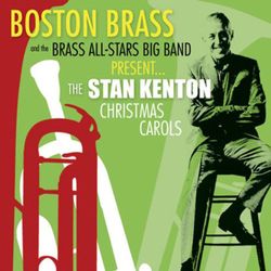 BOSTON BRASS - STAN KENTON CHRISTMAS CAROLS - SSG.COM