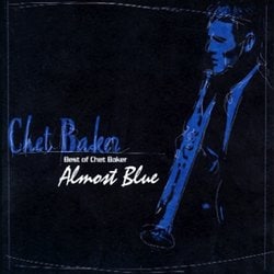 [CD] Chet Baker - Almost Blue: Best Of/쳇 베이커 - 얼모스트 블루: 베스트 오브 (2 For 1 ...